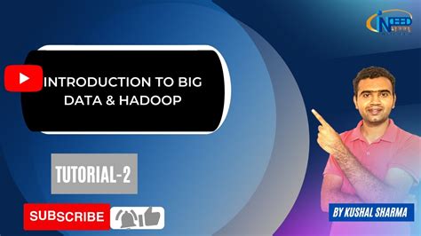 Big Data Tutorial 2 Introduction To Big Data And Hadoop Youtube