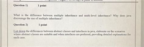 Solved What Is The Difference Between Multiple Inheritance