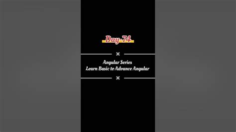 Day 74 Angular 17 Learn Angular Basic To Advance Setup Angular Angular Angular17