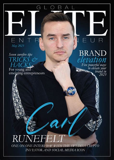 Unveiling The Inspiring Carl Runefelt Featured On The Latest Issue Of