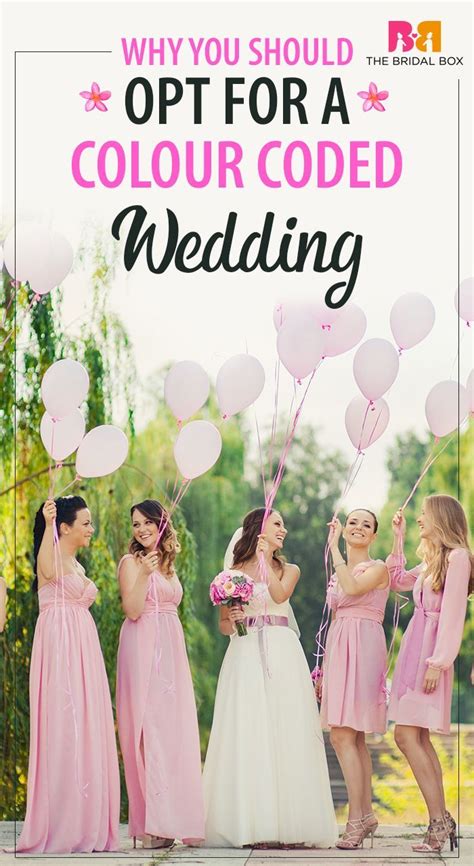 10 Pictures That Will Convince You To Opt For A Color Coded Wedding Wedding Color Coding Color