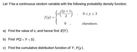 Solved Let Ybe A Continuous Random Variable With The