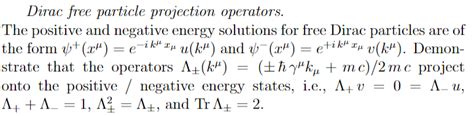 Dirac Free Particle Projection Operators The