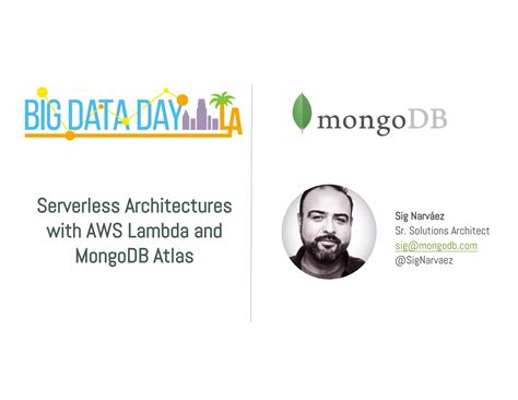 Serverless Architectures With Aws Lambda And Mongodb Atlas By Sig Narvaez Ppt