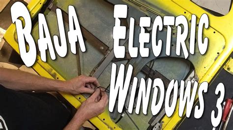 Bug Eyed Baja Bug Electric One Piece Windows Part3 YouTube