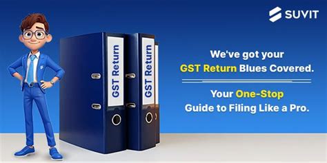 Types Of GST Returns In India Deadlines Forms More