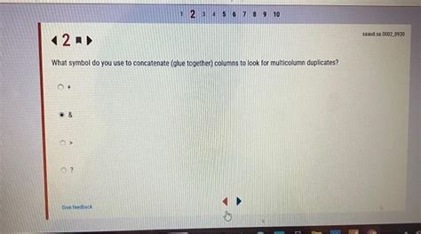 Solved What Symbol Do You Use To Concatenate Glue Together