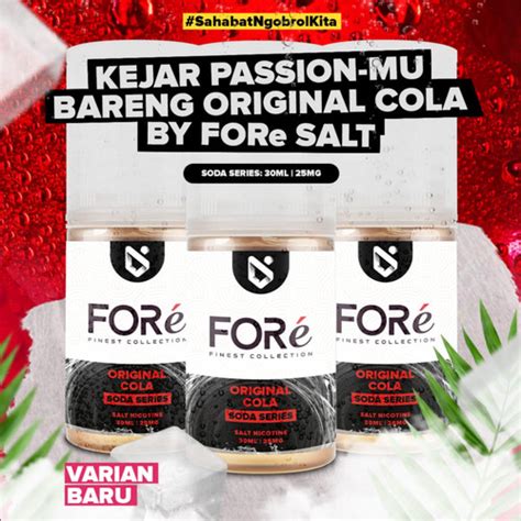 Promo Fore Original Cola Salt Nic 30ml By Dji X Fore Liquid Fore Cola