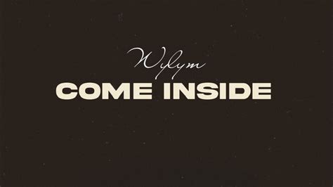 Come Inside Official Audio Youtube