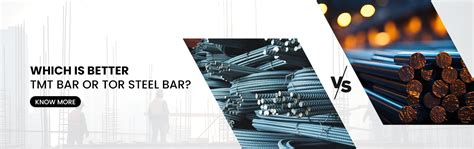 Which Is Better Tmt Bar Or Tor Steel Bar Tufcon