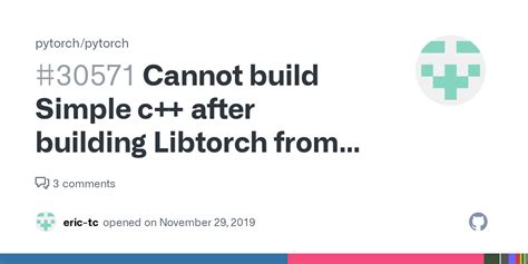 Cannot Build Simple C After Building Libtorch From Source On Windows · Issue 30571 · Pytorch
