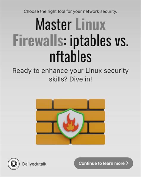 Dailyedutalk 🔥 Master Linux Firewalls Iptables Vs
