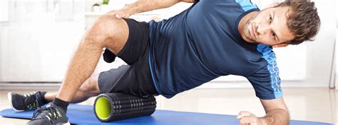 How To Use A Foam Roller To Relax Muscles Mens Fit Club