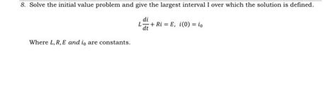Solved Solve The Initial Value Problem And Give The Chegg Com