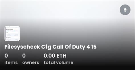 Filesyscheck Cfg Call Of Duty 4 15 Collection Opensea