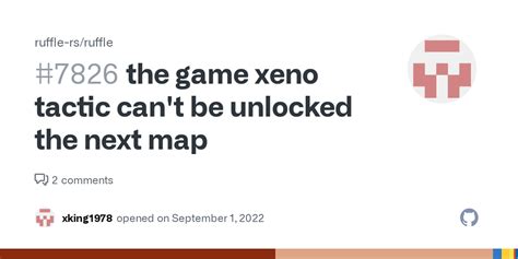 The Game Xeno Tactic Cant Be Unlocked The Next Map · Issue 7826