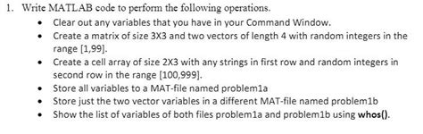 Solved 1 Write Matlab Code To Perform The Following