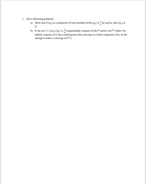 Solved 1 Solve Following Problems A Show That If Xn Is Chegg Com