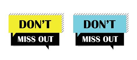 Dont Miss Out Speach Bubble Attention Store Bubble Vector Attention