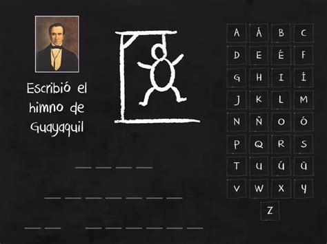 Actividad Himno A Guayaquil Hangman