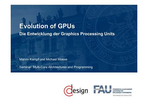 pdf evolution ofgpus fau · seminar multi core architecturesandprogramming purpose