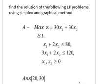 Answered Find The Solution Of The Following LP Problems Using Simplex