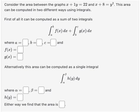 Solved Consider The Area Between The Graphs X 1y 22 And