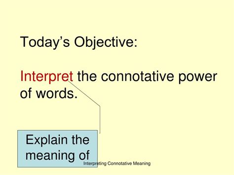 Ppt Interpreting Connotative Meaning Powerpoint Presentation Free Download Id 1963582