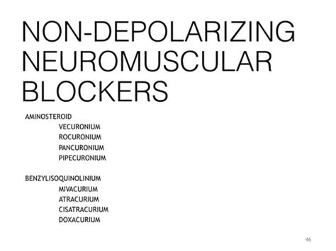 4 2 Non Depolarizing Neuromuscular Blockers Flashcards Quizlet