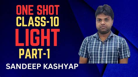 Light One Shot Class 10reflectionclass10th Cbseclass10 Science Youtube Physics Cbse
