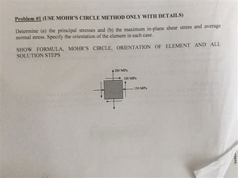 Solved Problem 1 USE MOHR S CIRCLE METHOD ONLY WITH Chegg Com