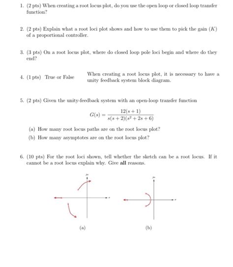 solved 1 2 pts when creating a root locus plot do you