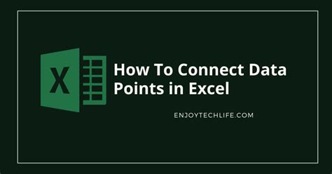 How To Connect Data Points In Excel Enjoytechlife