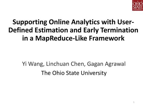 supporting online analytics with user defined estimation and early termination in a mapreduce