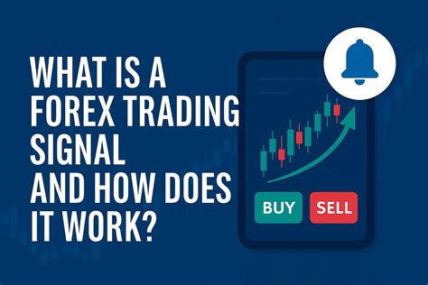What Is A Forex Trading Signal And How Does It Work Gregs Forex Trading