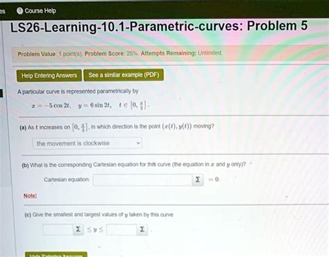 Solved Ls26 Learning 101 Parametric Curves Problem 5 Problem Value