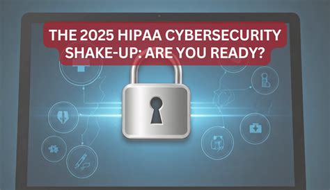 Hipaa Security Rule 2025 Compliance Guide And Vciso Solutions Cyber Protect Llc