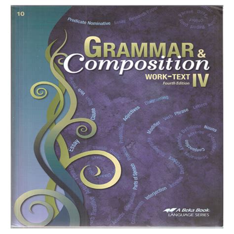 ABEKA GRAMMAR COMP IV WKTXT Second Harvest Curriculum