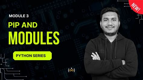 Pip And Modules Part 3 Python Series Youtube