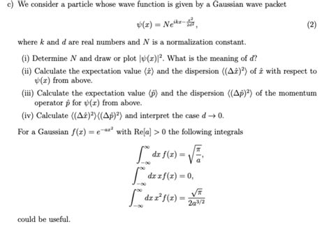 Solved C ﻿we Consider A Particle Whose Wave Function Is