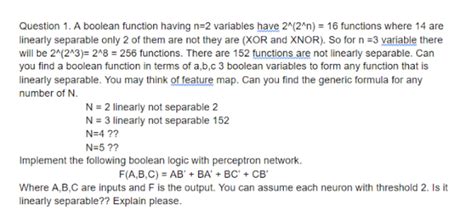 Solved Question 1 A Boolean Function Having N 2 Variables Chegg Com