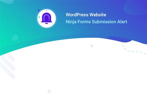 Ninja Forms Notificationx
