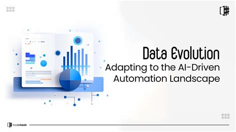 Data Evolution Adapting To The Ai Driven Automation Landscape