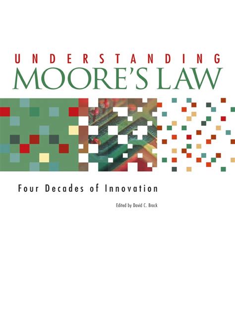 Understanding Moores Law Pdf Transistor Semiconductors