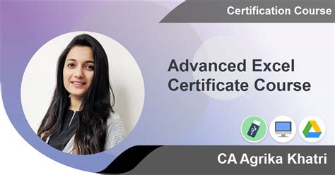Advanced Excel Certificate Course Online Video Lectures By Ca Agrika Khatri