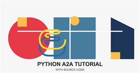 소스 코드가 포함된 python a2a 자습서