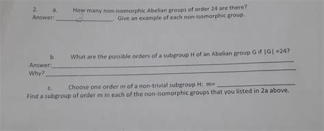 Solved 2 A Answer How Many Non Isomorphic Abelian Groups