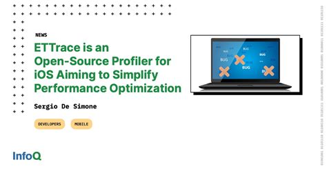 Ettrace Is An Open Source Profiler For Ios Aiming To Simplify Performance Optimization Infoq