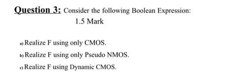 question 3 consider the following boolean