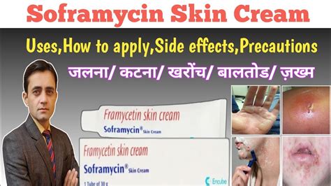 Soframycin Skin Cream Uses In Hindi Framycetin Skin Cream Uses Side Effects And Precautions